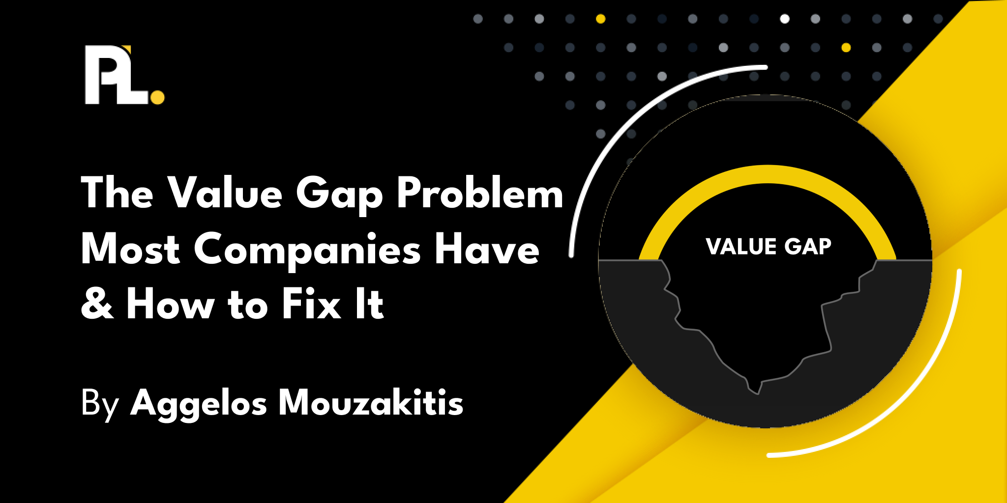 The Value Gap Problem Most Companies Have & How to Fix It | ProductLed
