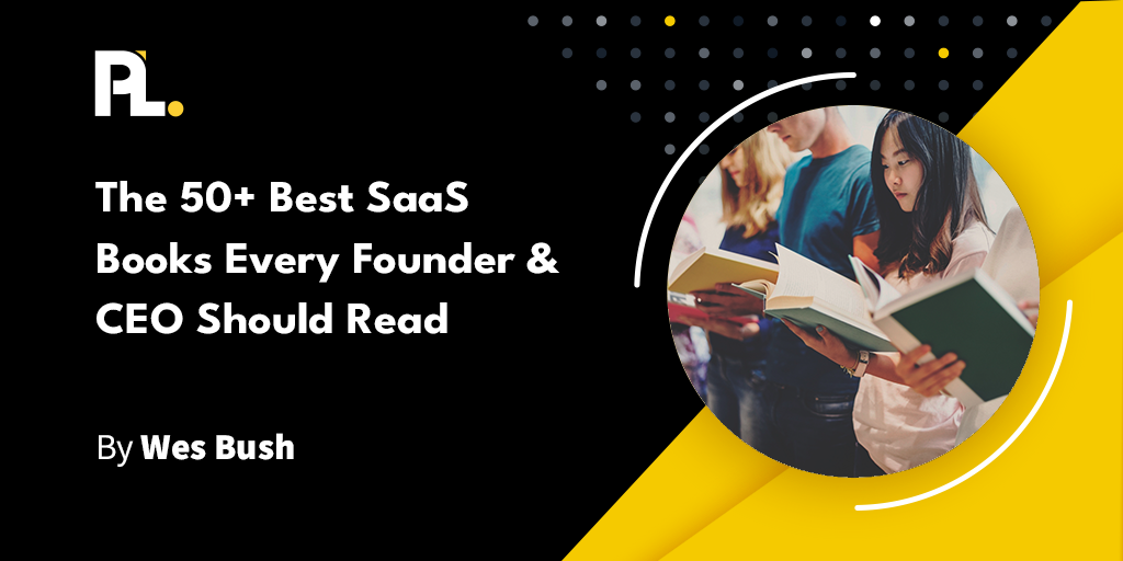 The 50+ best SaaS books every founder & CEO should read in 2025 ...